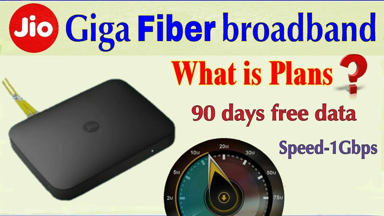 Jio Giga fiber broadband ।। What is Plans of Jio Giga fiber broadband ...
