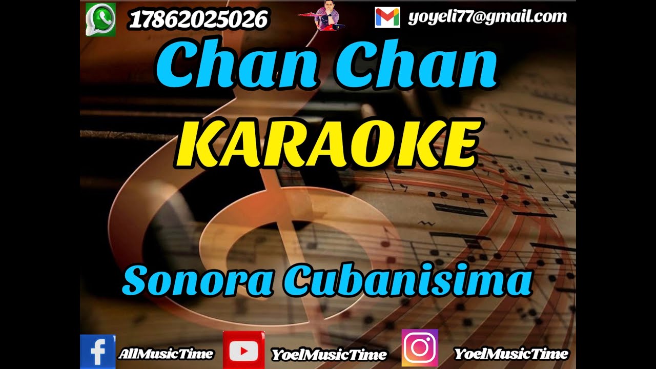 CHAN CHAN Sonora Cubanisima Karaoke (Tema Original + Coros) - YouTube