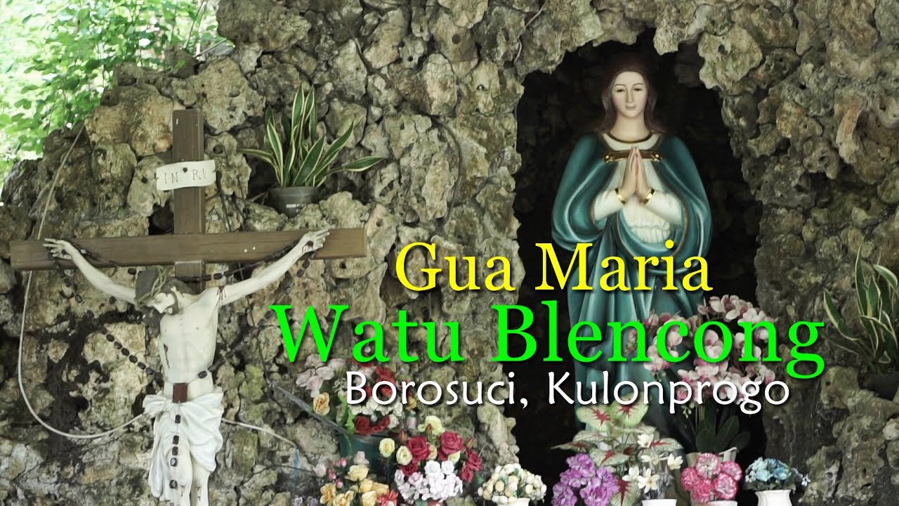 Gua Maria Watu Blencong, Borosuci. - YouTube