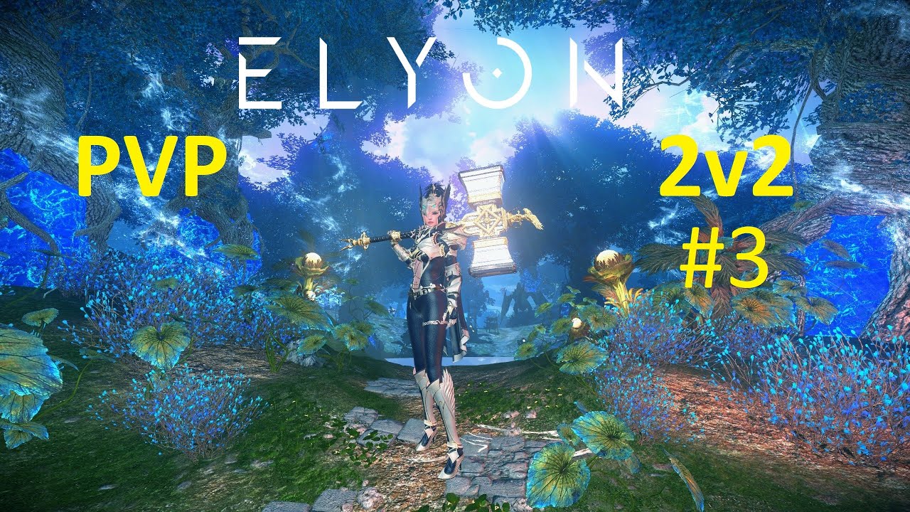 Elyon Warlord pvp #3 - YouTube