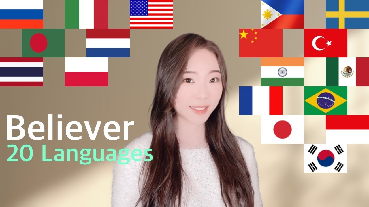1 GIRL 20 LANGUAGES - Believer - Imagine dragons (Multi-Language cover ...