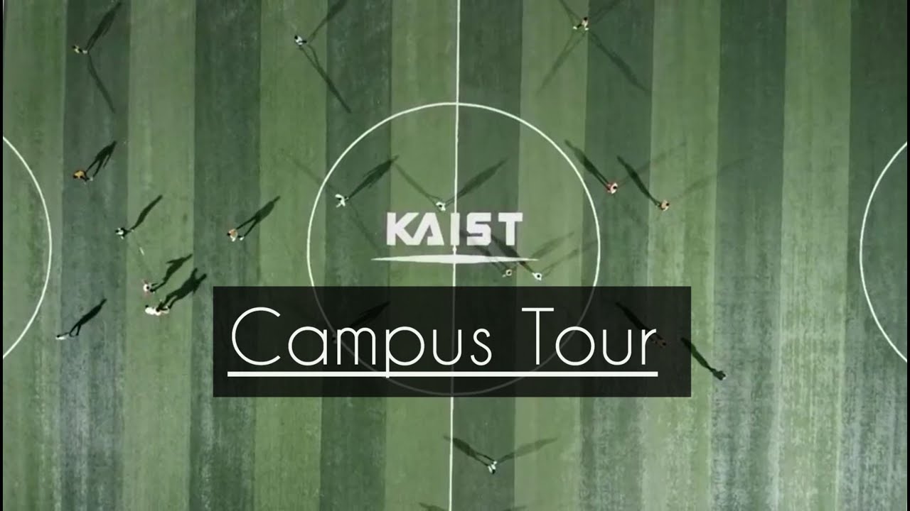 KAIST Campus Tour - All You Need to Know - YouTube