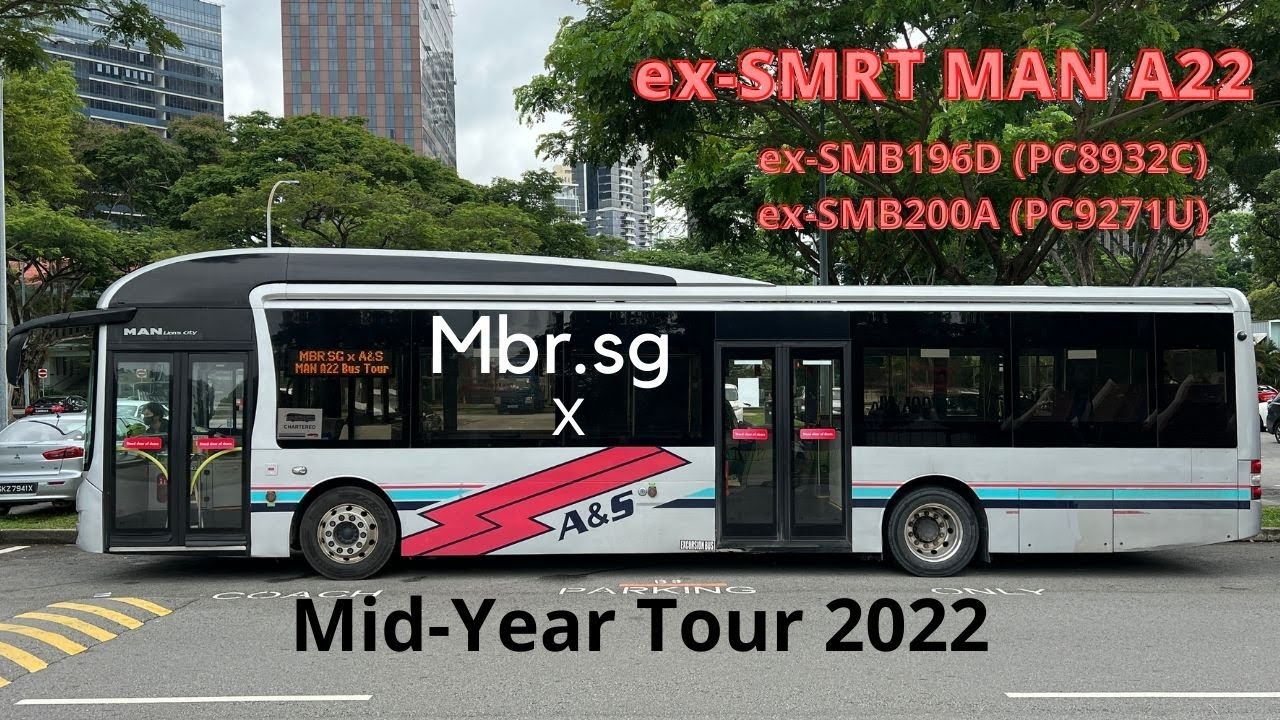 Mbr.sg x A&S Transit Mid Year Tour with two ex-SMRT MAN NL323F (A22 ...