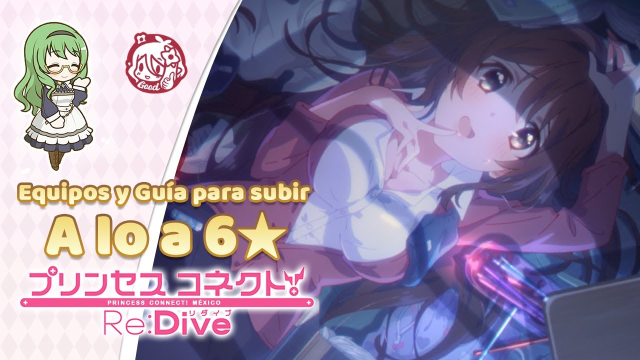 Equipos para subir a 6★ | Guía de Io | Princess Connect Re:Dive - YouTube