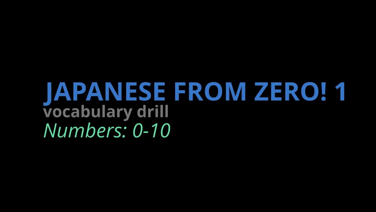 Numbers: 0-10 | pre-lesson B | Japanese From Zero vocabulary drill ...