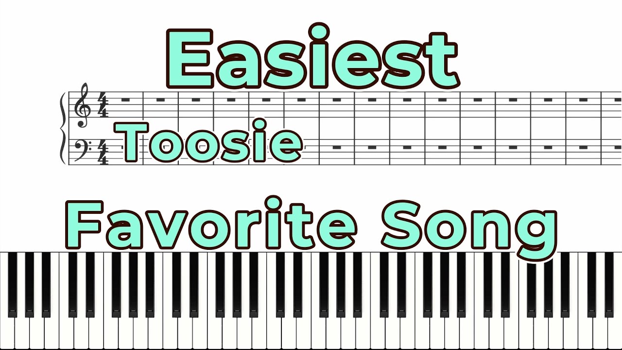 Simple Piano Tutorial: Toosie - Favorite Song(Theme from Tatianna ...