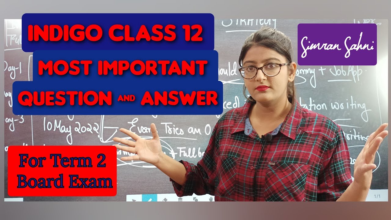Indigo Important Questions Class 12 Term 2 Exam|Class 12 English|CBSE ...