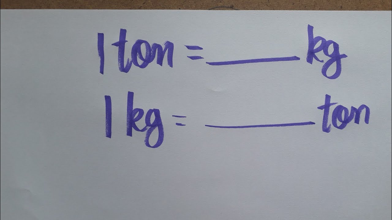 Ton To Kg Kg To Ton YouTube