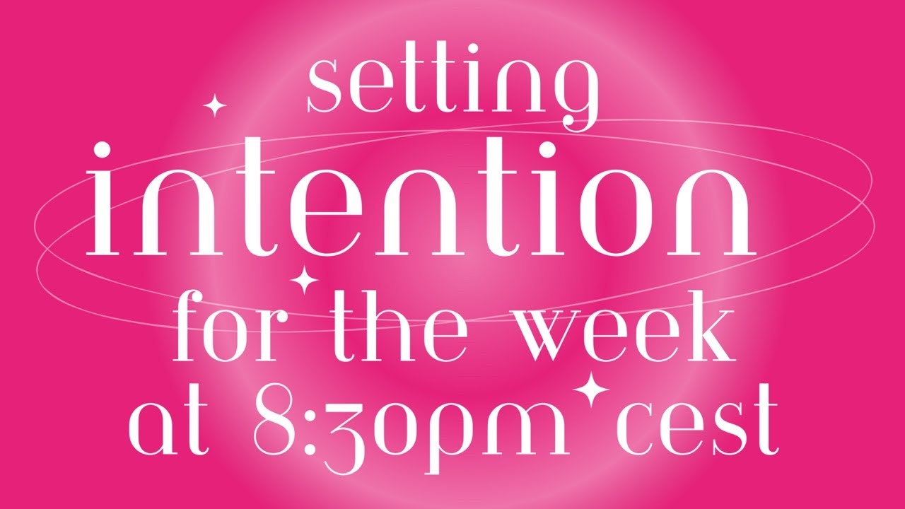 Setting the intention for the week - YouTube