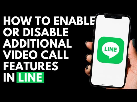 How To Enable or Disable Additional Video Call Features in Line App ...