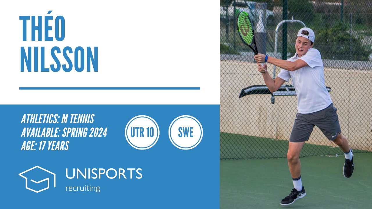 Théo Nilsson - College Tennis Recruiting Spring 2024 - YouTube