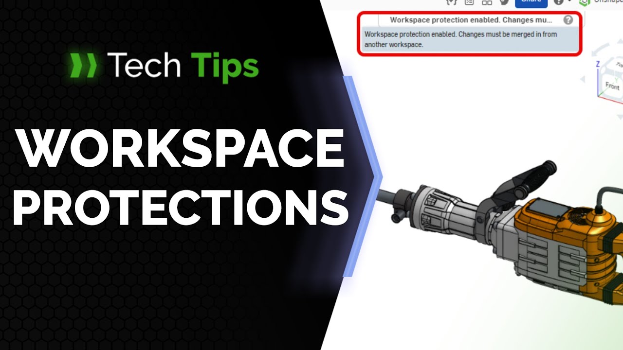 Incorporate Release Management with Workspace Protections in Onshape ...