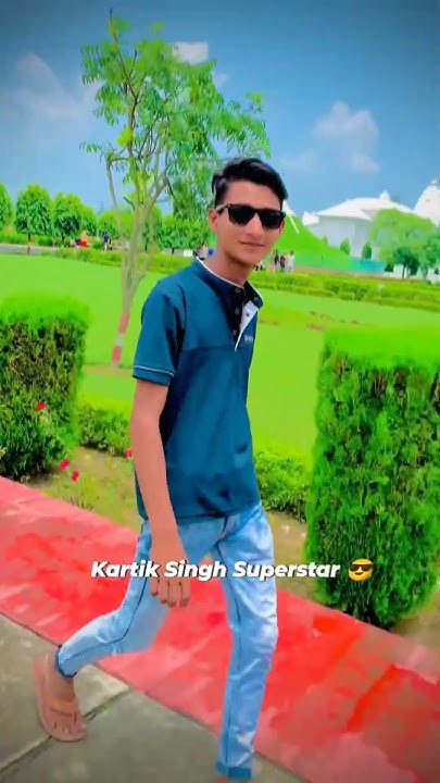 Kartik Singh Superstar 😎 - YouTube