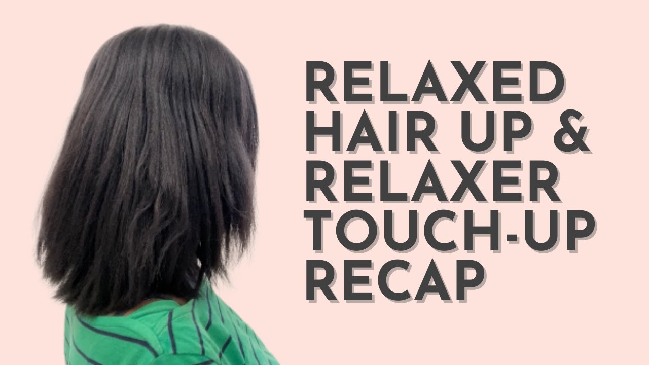 Relaxer Touch up Recap + End Of Year Hair Update - YouTube