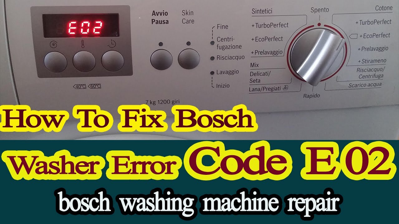 Bosch Washing Machine Error Code E02 YouTube
