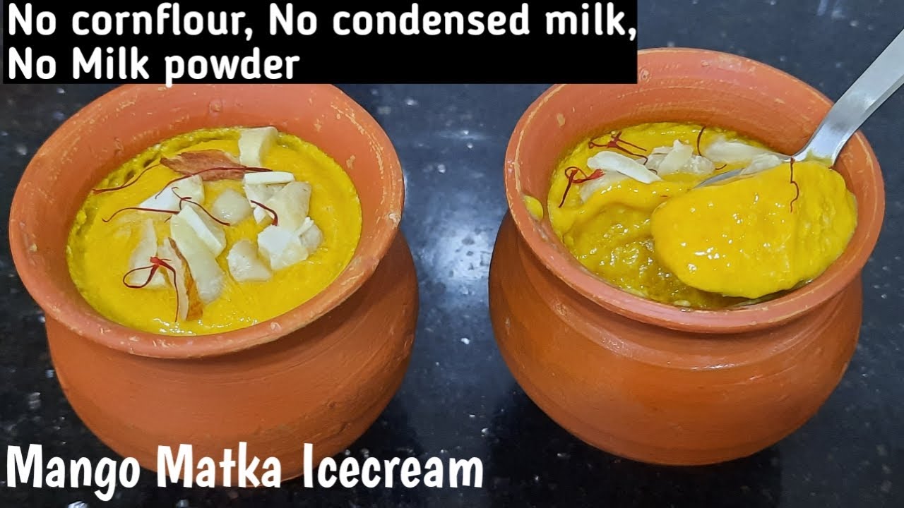 Mango Matka Ice cream- सिर्फ 3 चीज़ों से बनाये Mango Matka Ice cream ...