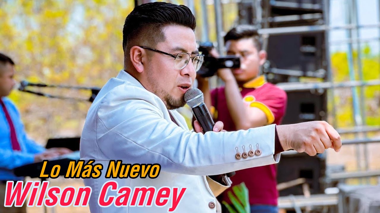 Wilson Camey 🎷🎺🎸En vivo lo más Nuevo 03 DE MAYO 2023 🥁🎤 - YouTube