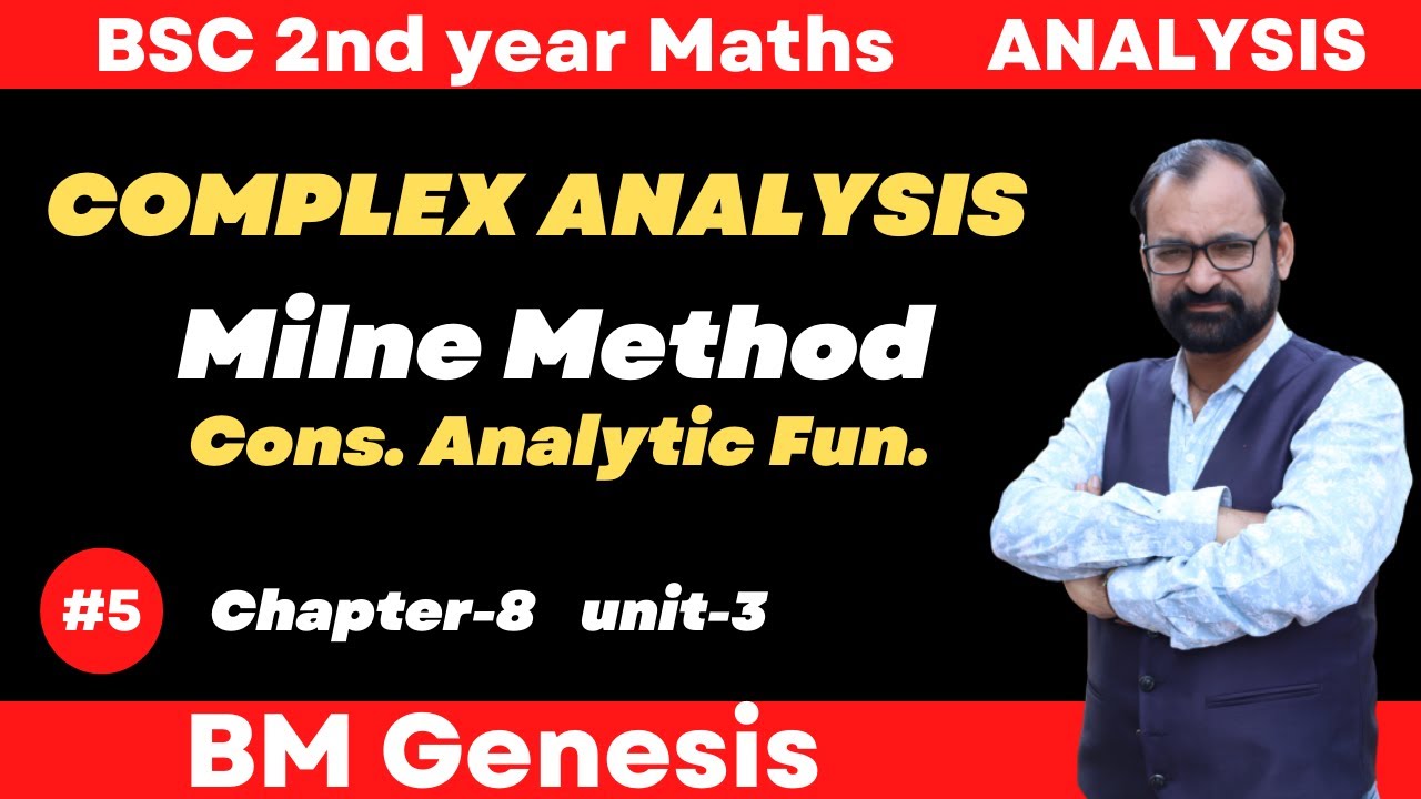 Complex Analysis Constructing An Analytic Function By Milne Thomson S Method L 5 Youtube