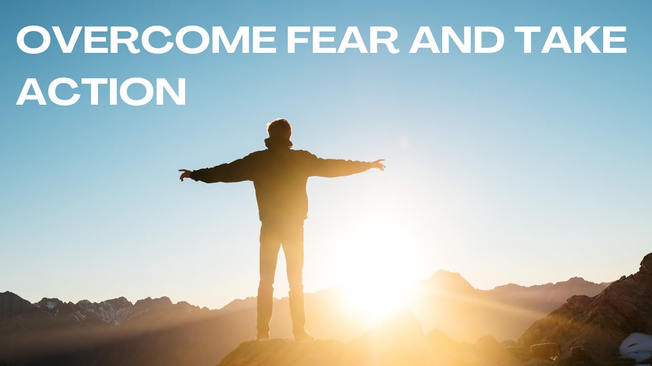 Motivational video - Overcome Fear and Take Action: The Courage to Seek ...