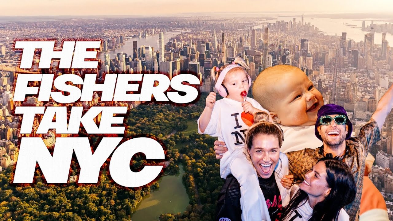 THE FISHER FAMILY TAKES OVER NYC - YouTube