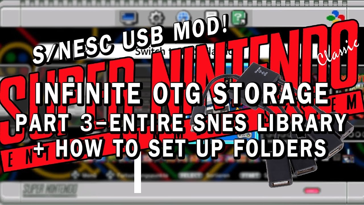 SNES Classic USB Mod | Part 3 - Entire SNES Library + Folders - YouTube