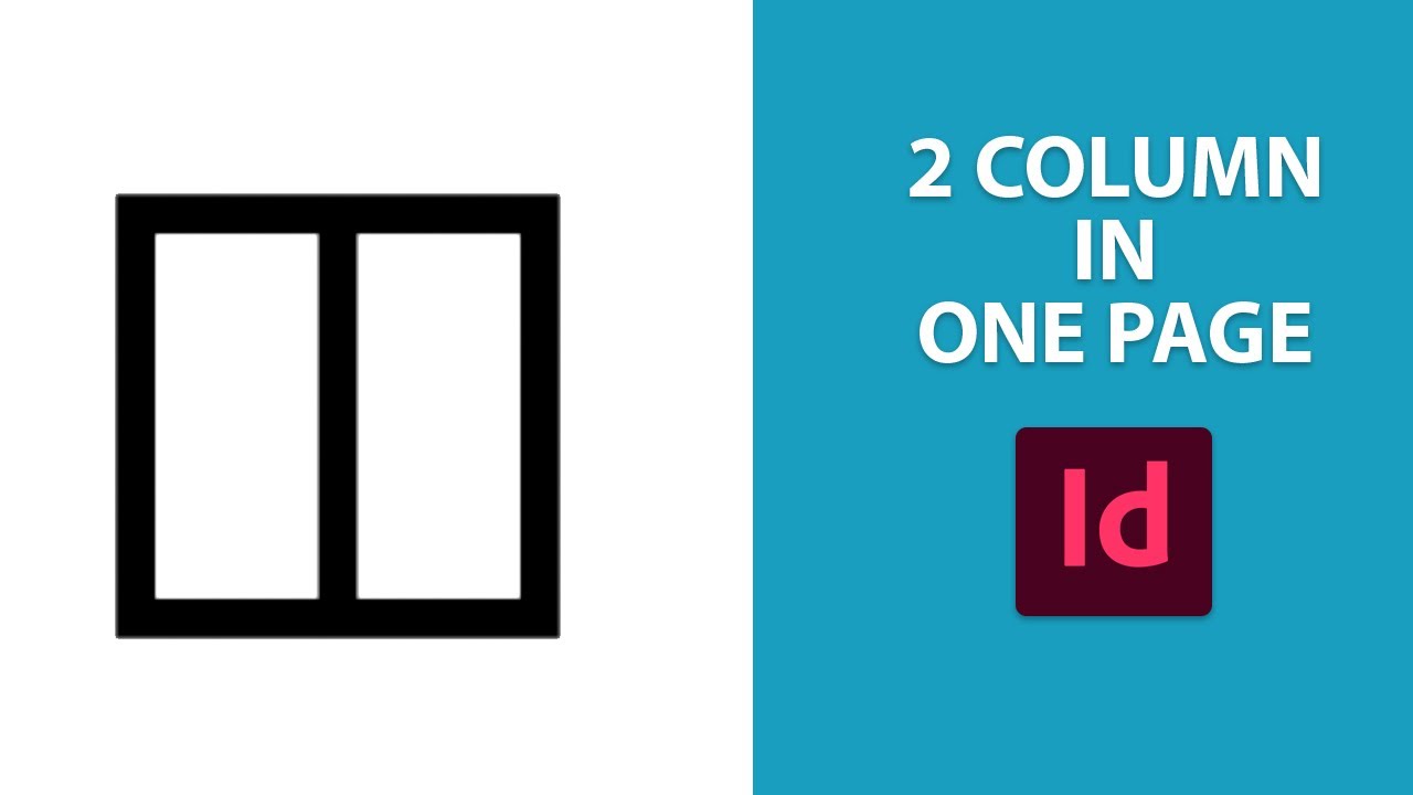 How to make 2 column in one page in adobe indesign - YouTube