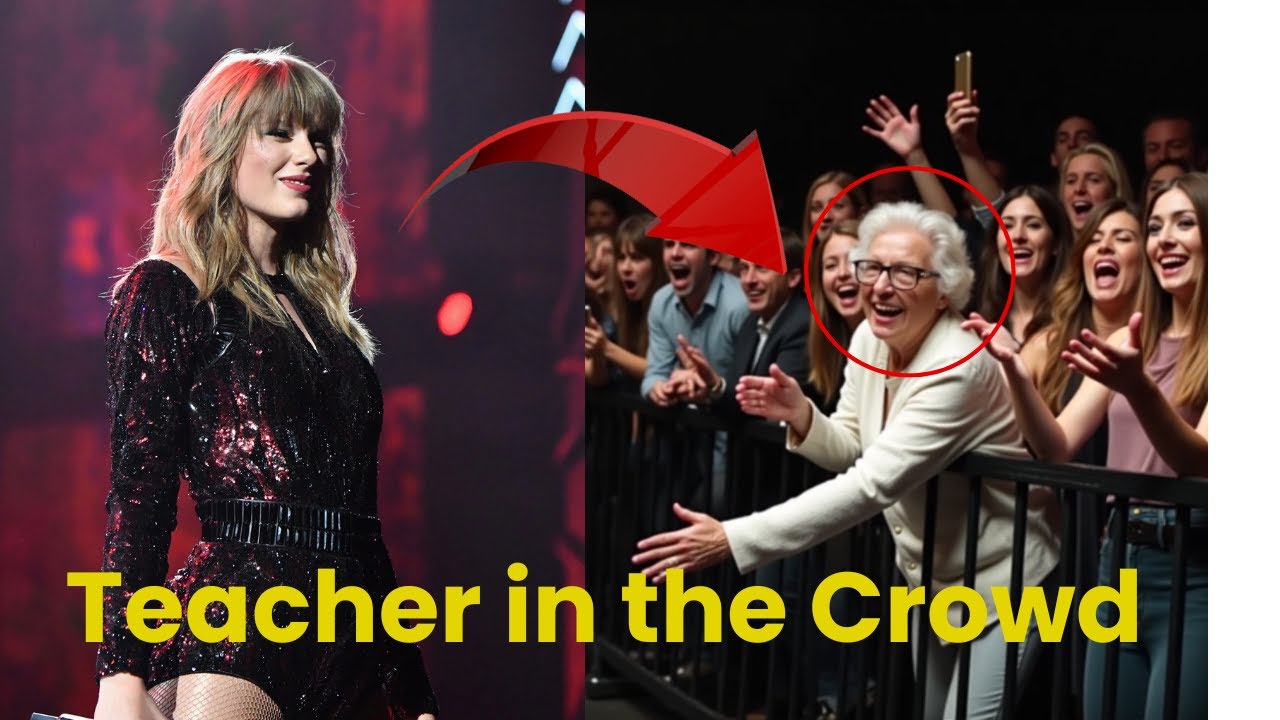 Taylor Swift Recognized Her Teacher in the Crowd – You Won’t Believe ...