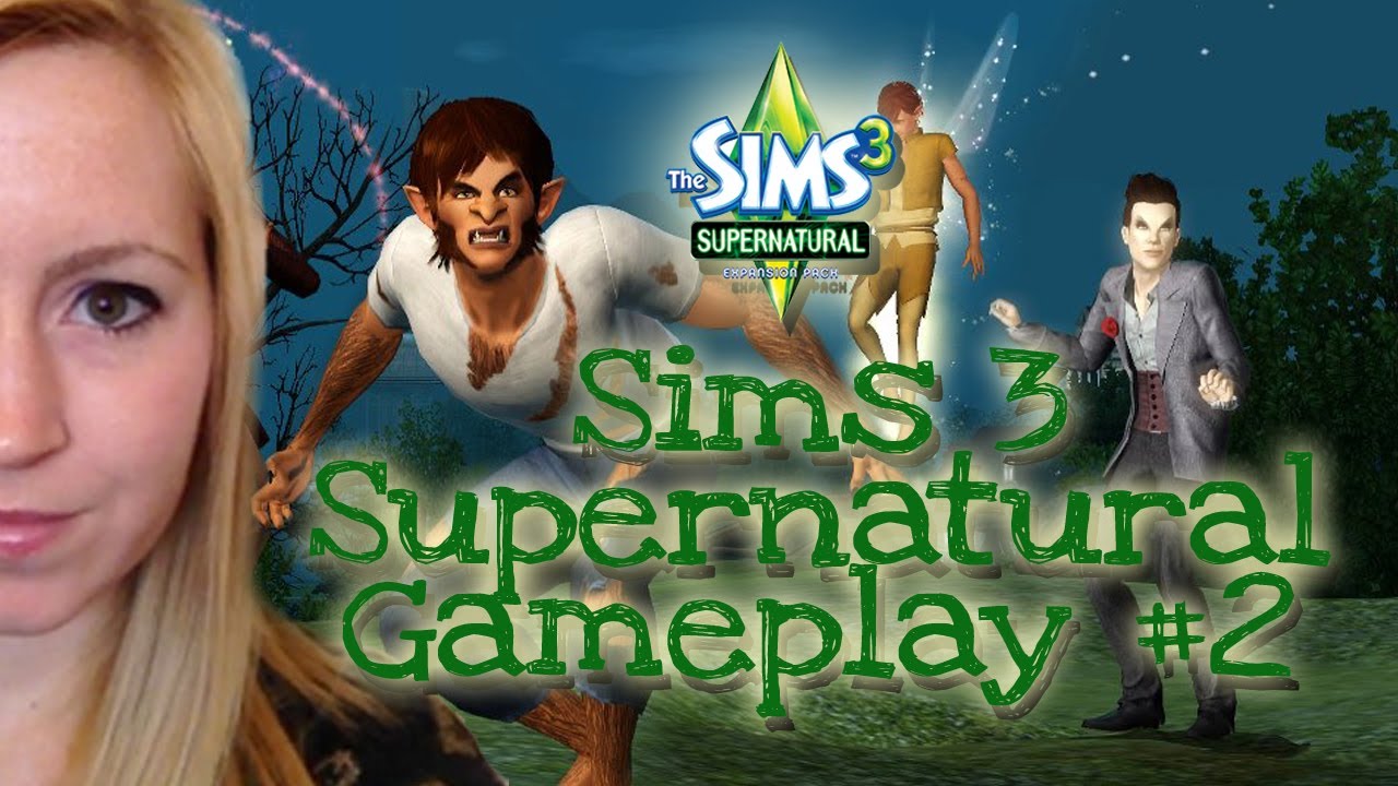 FAIRY (CREATE A SIM) - SIMS 3 SUPERNATURAL GAMEPLAY #2 - YouTube