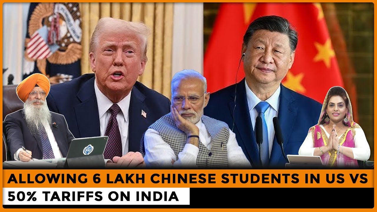Allowing 6 Lakh Chinese Students In US Vs 50% Tariffs on India|Dr ...