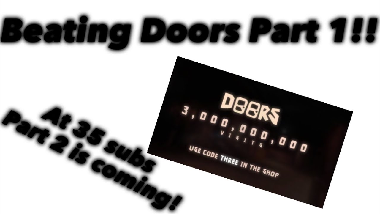 Beating Doors Part 1! - YouTube