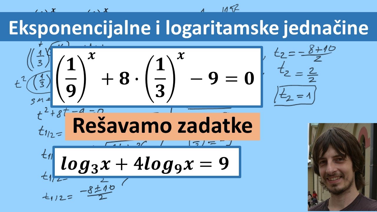 Eksponencijalne i logaritamske jednačine - YouTube