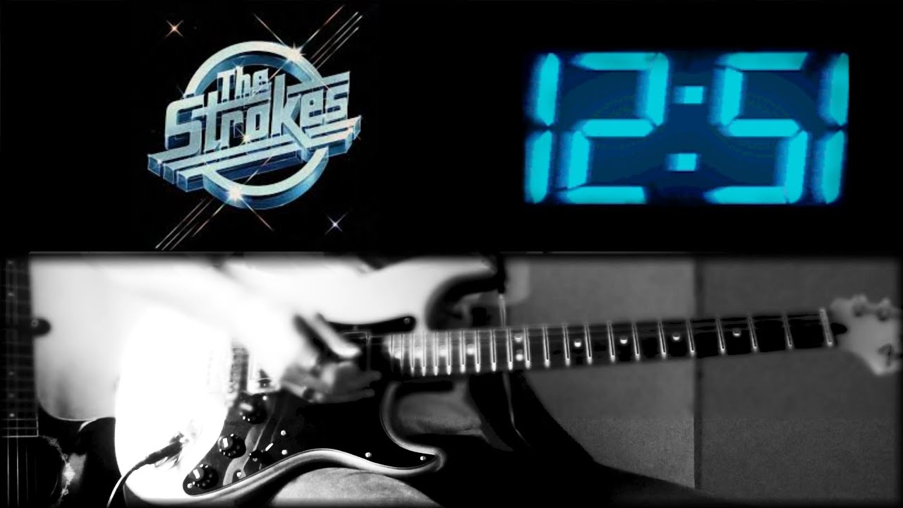The Strokes 12 51 Guitar Cover YouTube The Strokes 12 51 Guitar Cover YouTube
