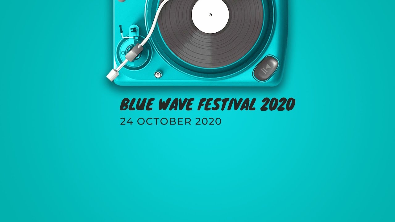 Blue wave Festival 2020 - YouTube