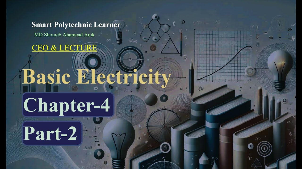 Basic Electricity || Chapter-4 || Part-2 - YouTube