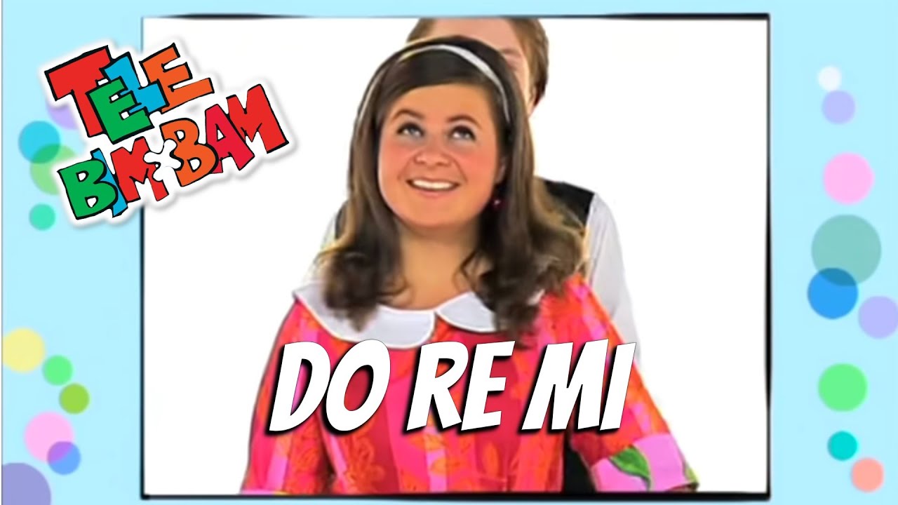 Tele Bim-Bam • DO RE MI • - YouTube