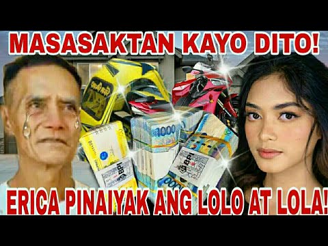 ERICA MAAWA KA NAMAN SA LOLO AT LOLA MO MGA MATANDA NA SILA WAGMONANG ...