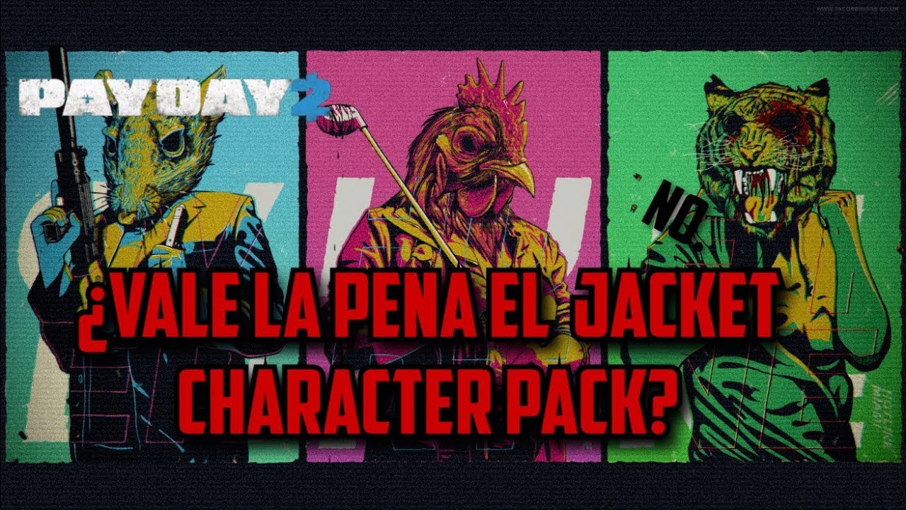 PAYDAY 2 | ¿Vale la pena el Jacket Character Pack DLC? - YouTube
