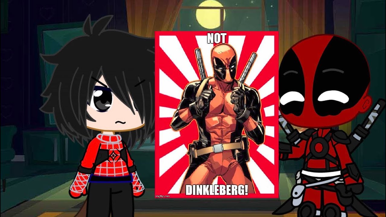 Dinkleberg |deadpool gacha club| - YouTube
