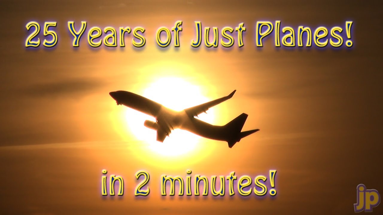 25 Years of Just Planes in 2 mins! - YouTube