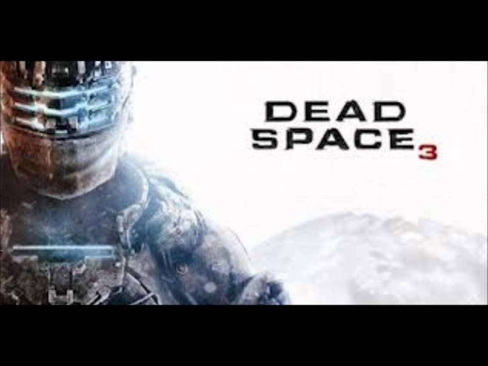 Dead Space 3 theme song Original - YouTube