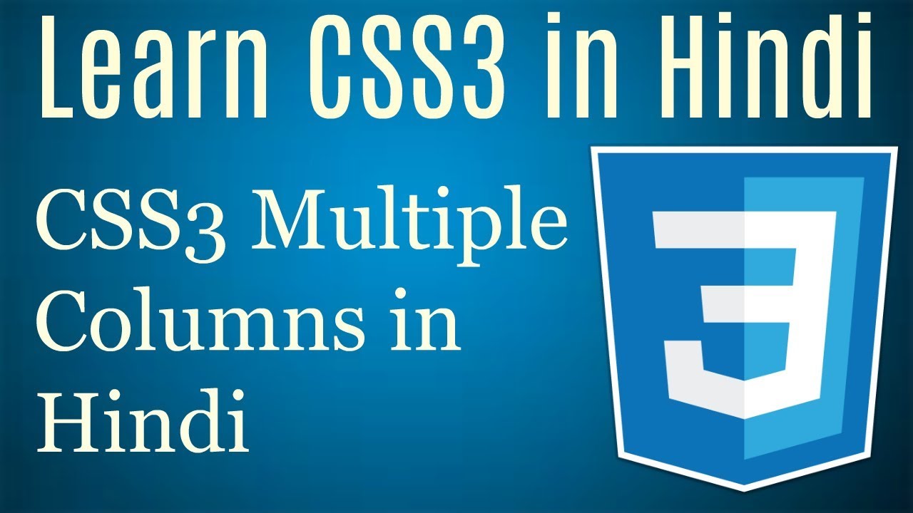 Learn CSS3 in Hindi | CSS3 Multiple Columns in Hindi - YouTube
