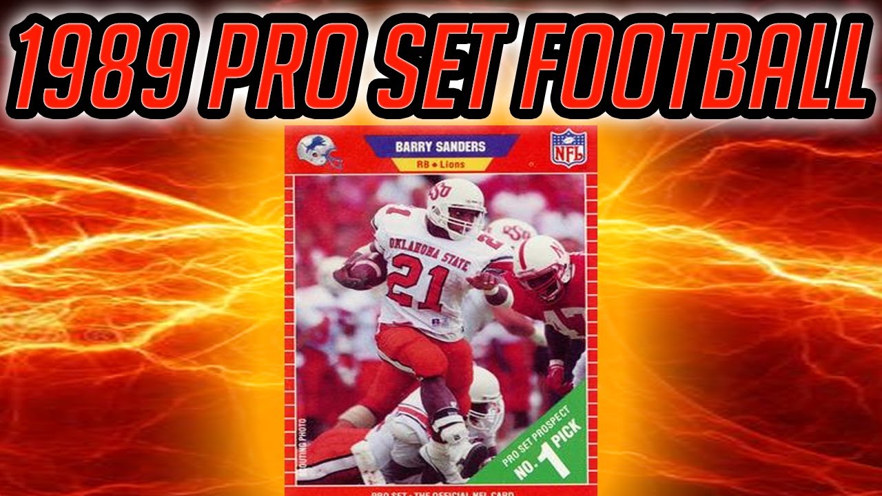 The First Pro Set Football Cards From 1989! (Barry Sanders Rookie Card ...