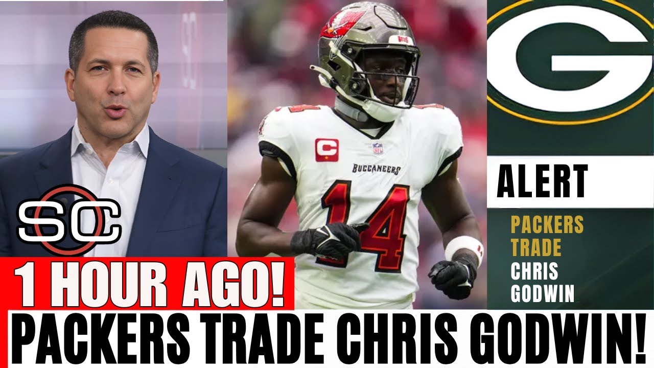 🚨BREAKING NEWS! JUST HAPPENED! PACKERS TRADE PROPROWL CHRIS GODWIN ...