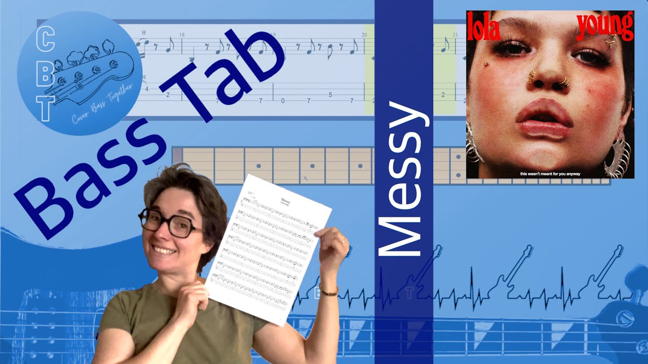 Lola Young - Messy (Bass Tab and Score) - YouTube