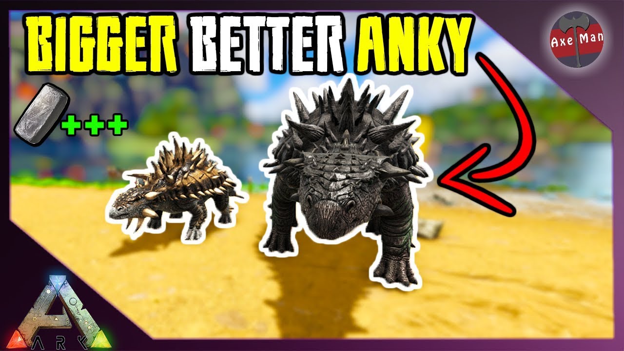 THE BIGGER AND BETTER ANKY | JURASSIC ARK | ARK SURVIVAL EVOLVED [EP19 ...