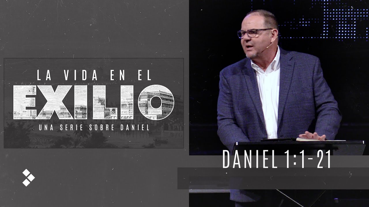 Daniel 1:1-21 | John Klaassen | Febrero 2, 2025 - YouTube