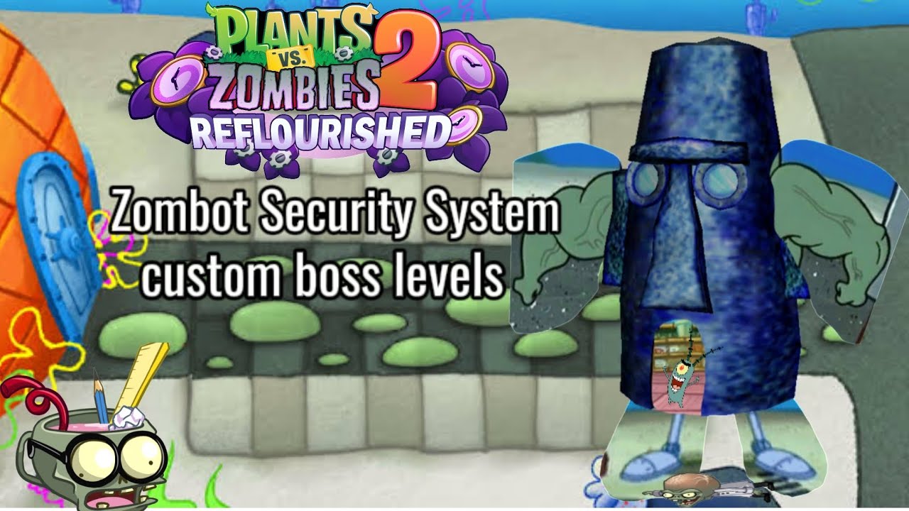 pvz 2 reflourished zombot security system custom boss levels (spongebob ...