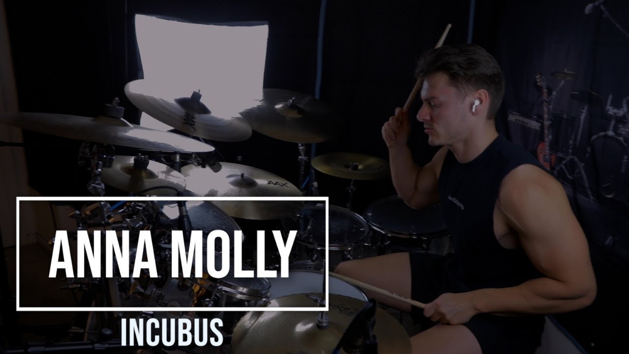 Incubus - Anna Molly - Drum Cover - YouTube
