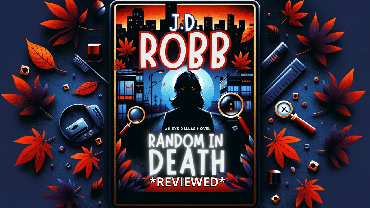 Random in Death by J. D. Robb -The Shocking Finale! #RandomInDeath # ...