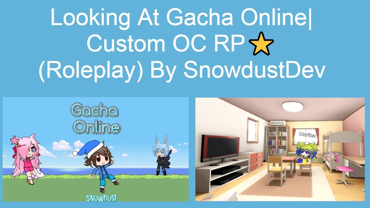 Looking At Gacha Online| Custom OC RP⭐ (Roleplay) By SnowdustDev - YouTube